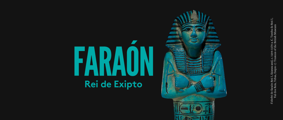 Faraón. Rey de Egipto | Cidade da Cultura